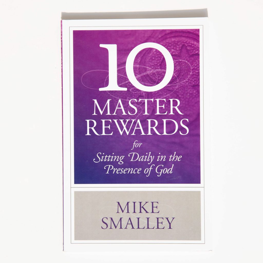 10 Master Rewards for Sitting Daily In The Presence of God – Mike ...